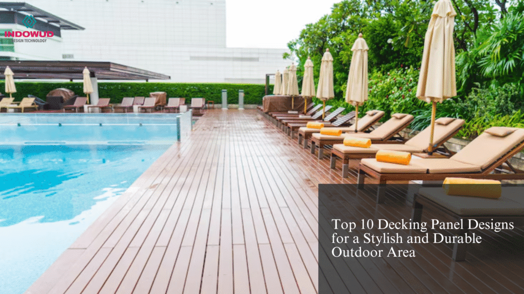 Top 10 Decking Panel Designs for a Stylish and Durable Outdoor Area ...